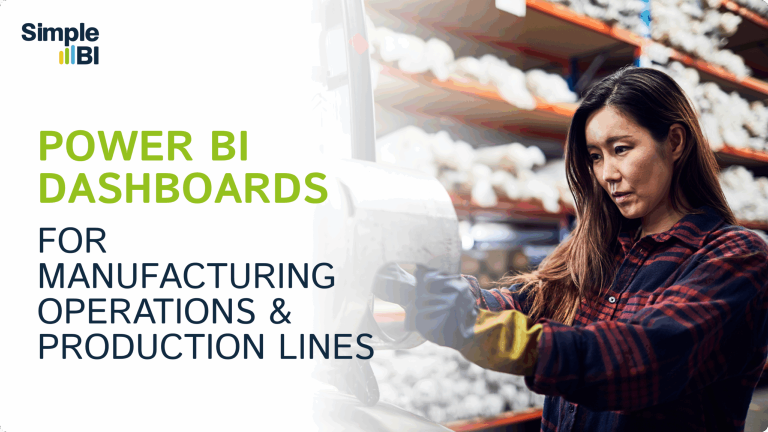 How We Build Power BI Dashboards for Manufacturing Operations ...